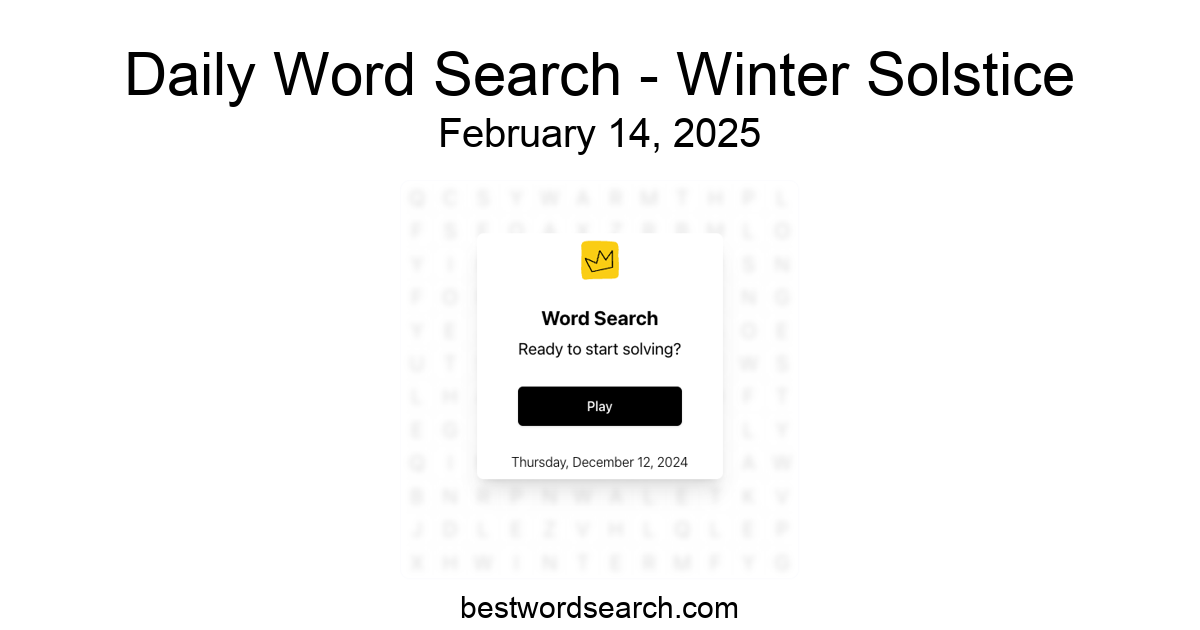 Winter Solstice - Daily Word Search Puzzle February 14, 2025 ...